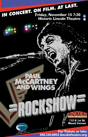 Paul McCartney & Wings: Rockshow | Lincoln Theatre