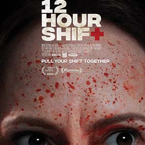 12 HOUR SHIFT - VIRTUAL CINEMA | Lincoln Theatre