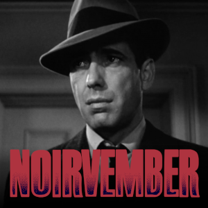 FILM SERIES: NOIRVEMBER 2023 | Lincoln Theatre
