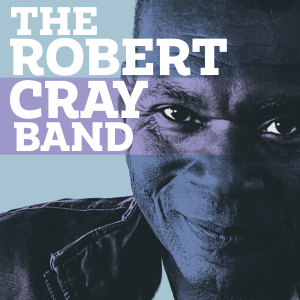LIVE IN CONCERT: THE ROBERT CRAY BAND | Lincoln Theatre