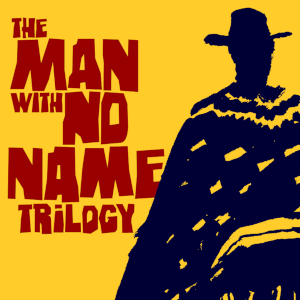 FILM SERIES: THE MAN WITH NO NAME TRILOGY | Lincoln Theatre