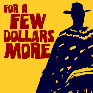 FILM: FOR A FEW DOLLARS MORE | Lincoln Theatre