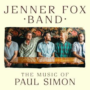 LIVE IN CONCERT: JENNER FOX BAND - The Music of Paul Simon | Lincoln ...
