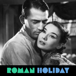 FILM: ROMAN HOLIDAY | Lincoln Theatre