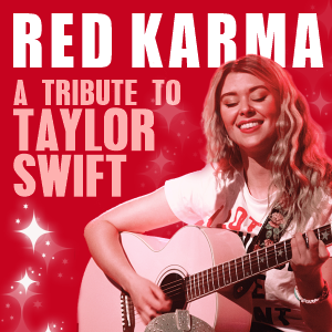 LIVE IN CONCERT: RED KARMA - A Tribute to Taylor Swift | Lincoln Theatre